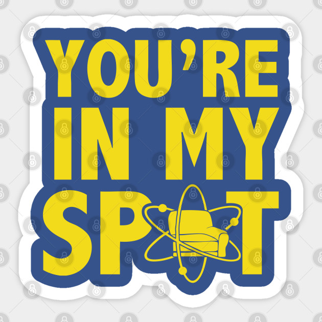 Sheldons Spot The Big Bang Theory Sticker Teepublic